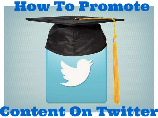 7 Ways To Promote Your Content On Twitter | Online Sales Guide Tips