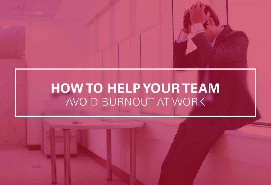 How To Help Your Team Avoid Burnout At Work | Online Sales Guide Tips